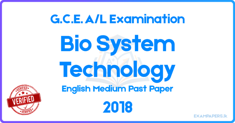 2018 AL Bio System Technology English Medium Past Paper – exampapers.lk