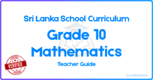Grade 10 Mathematics Teacher Guide – exampapers.lk