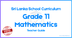 Grade 11 Mathematics Teacher Guide – exampapers.lk