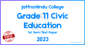 Jaffna Hindu College Grade 11 Civic Education 2023 1st Term Test Paper ...
