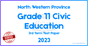 North Western Province Grade 11 Civic Education 2023 3rd Term Test ...
