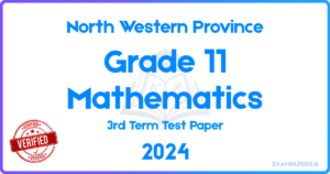 North Western Province Grade 11 Mathematics 2024 3rd Term Test Paper ...
